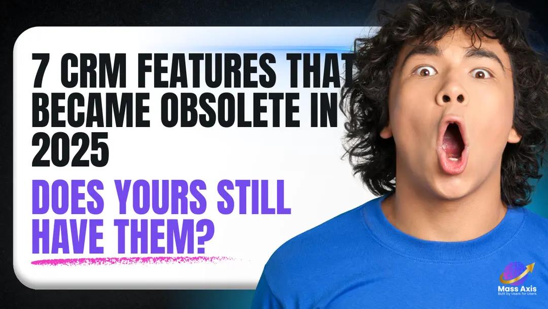 obsolete-crm-features-2025